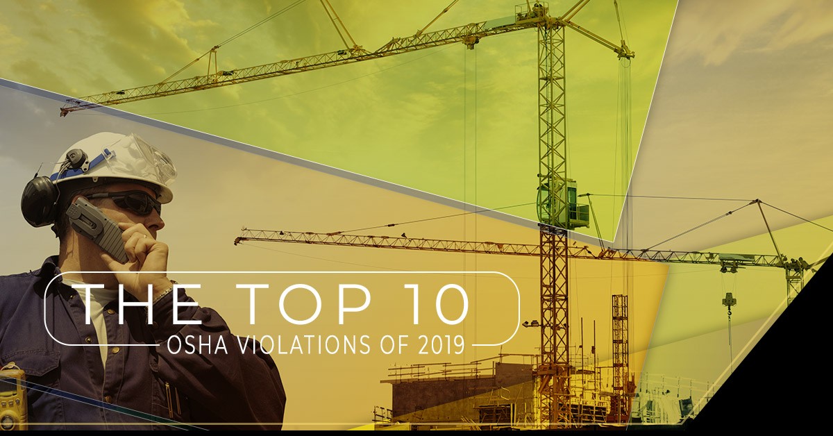 The Top 10 Osha Violations Of 2019