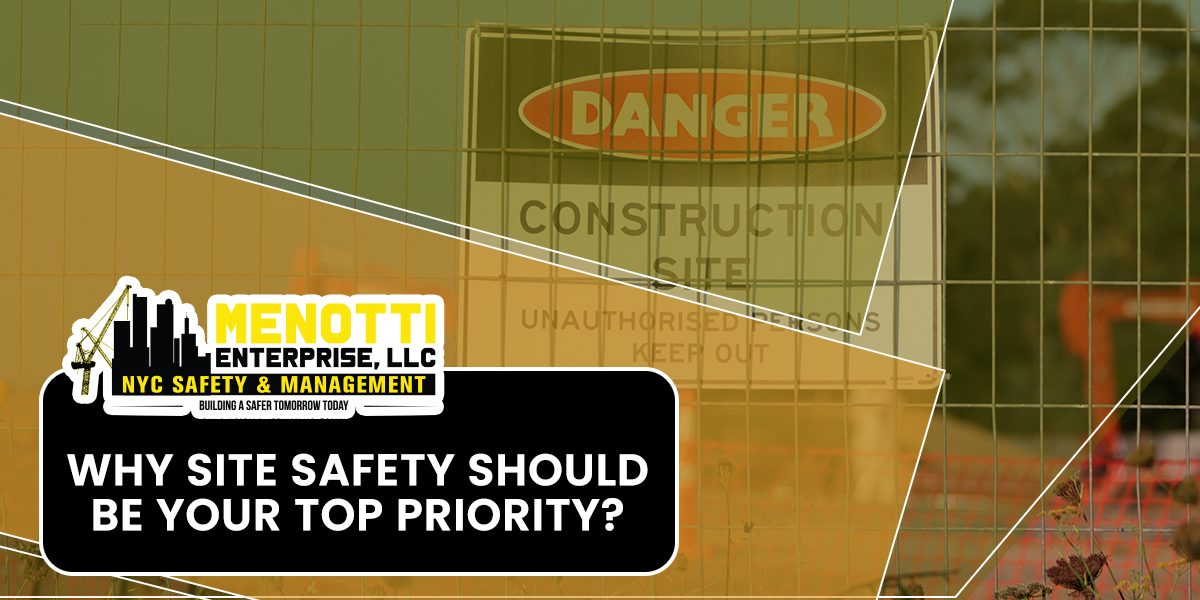Why Site Safety Should be Your Top Priority: A Wake-Up Call