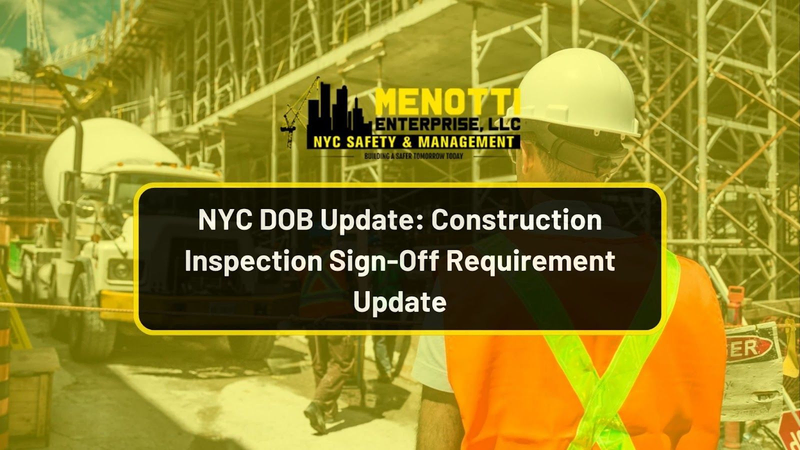 NYC DOB Construction Inspection Sign-Off Requirement Update
