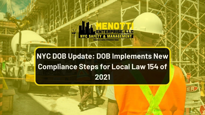 NYC DOB Implements New Compliance Steps for Local Law 154 of 2021