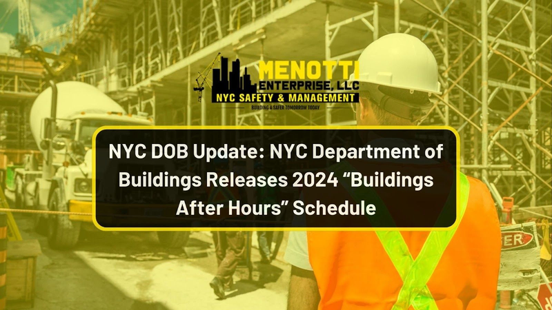 NYC Department of Buildings Releases 2024 “Buildings After Hours” Schedule