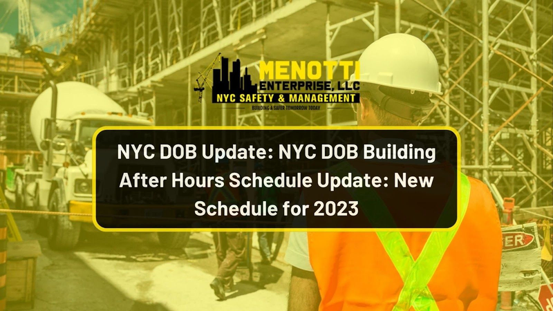 NYC DOB Building After Hours Schedule Update_ New Schedule for 2023