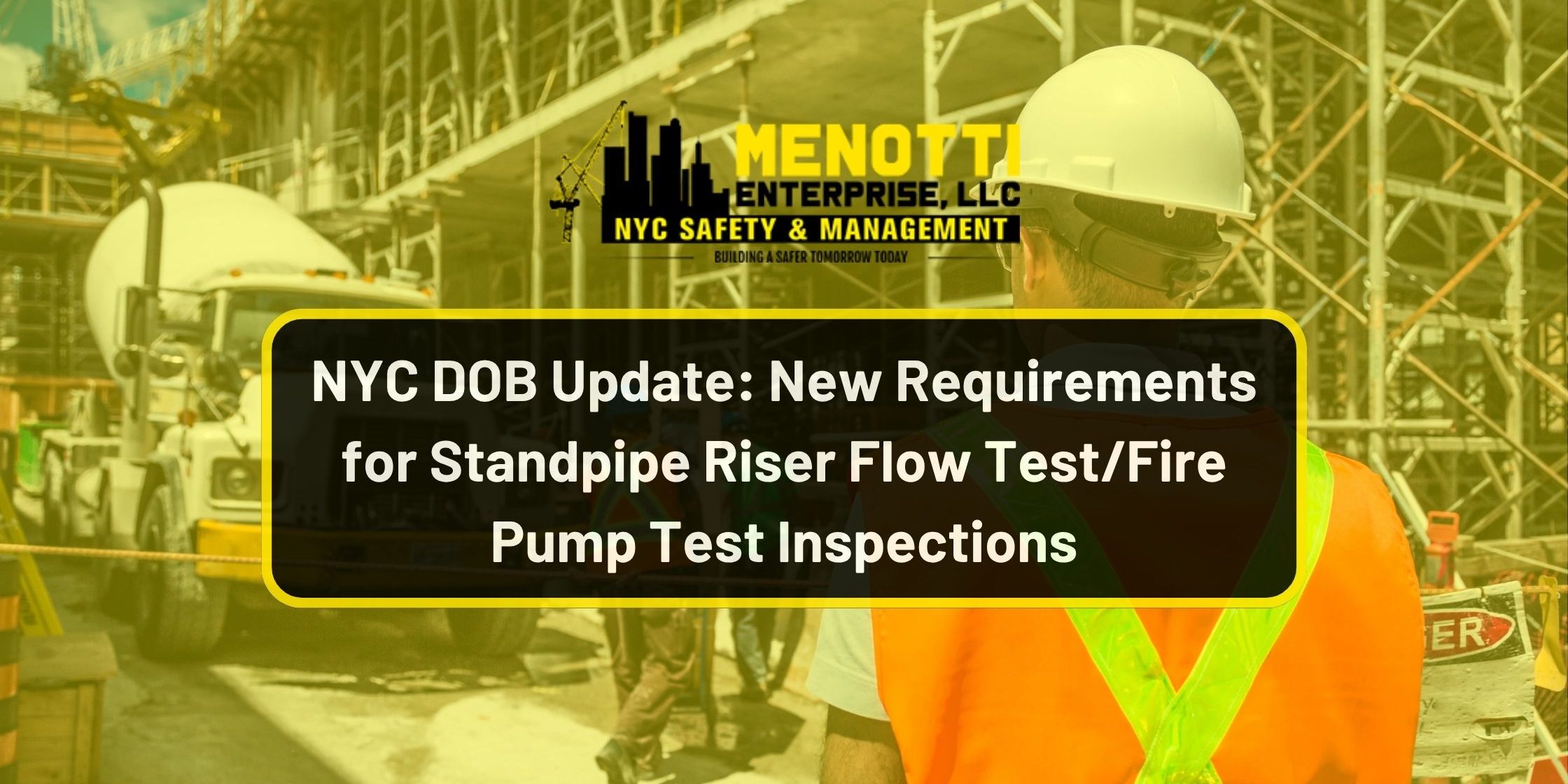 NYC DOB Updates Fire Pump and Standpipe Flow Test Requirements